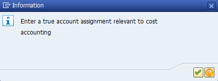 Enter a True Account Assignment Relevant to Cost Accounting – SINAU SAP ...