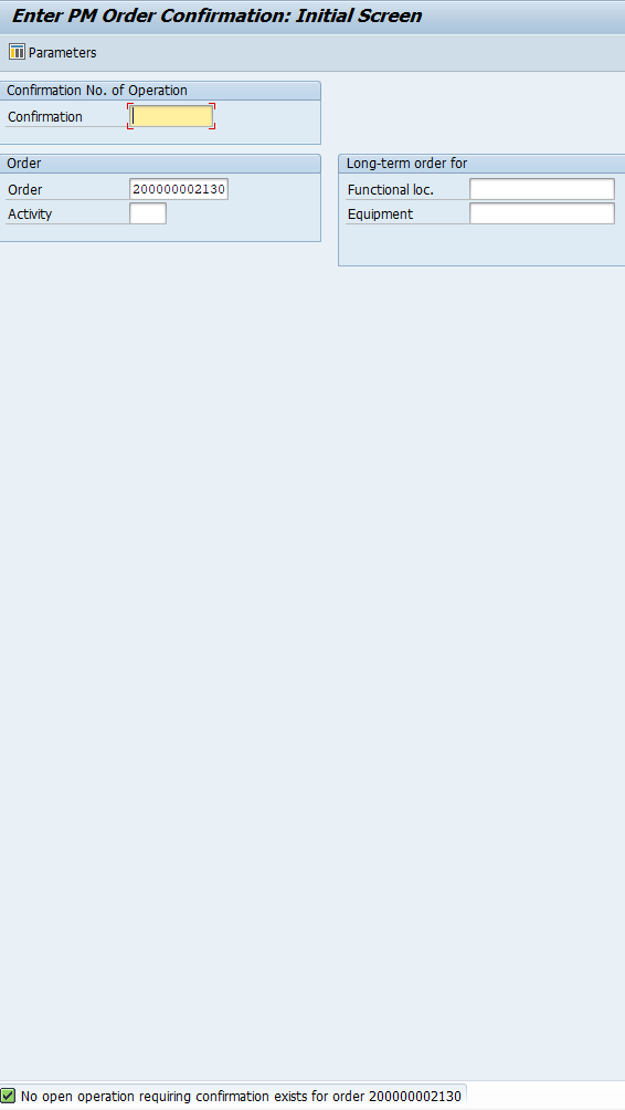 No open operation requiring confirmation exists for order – SINAU SAP ...